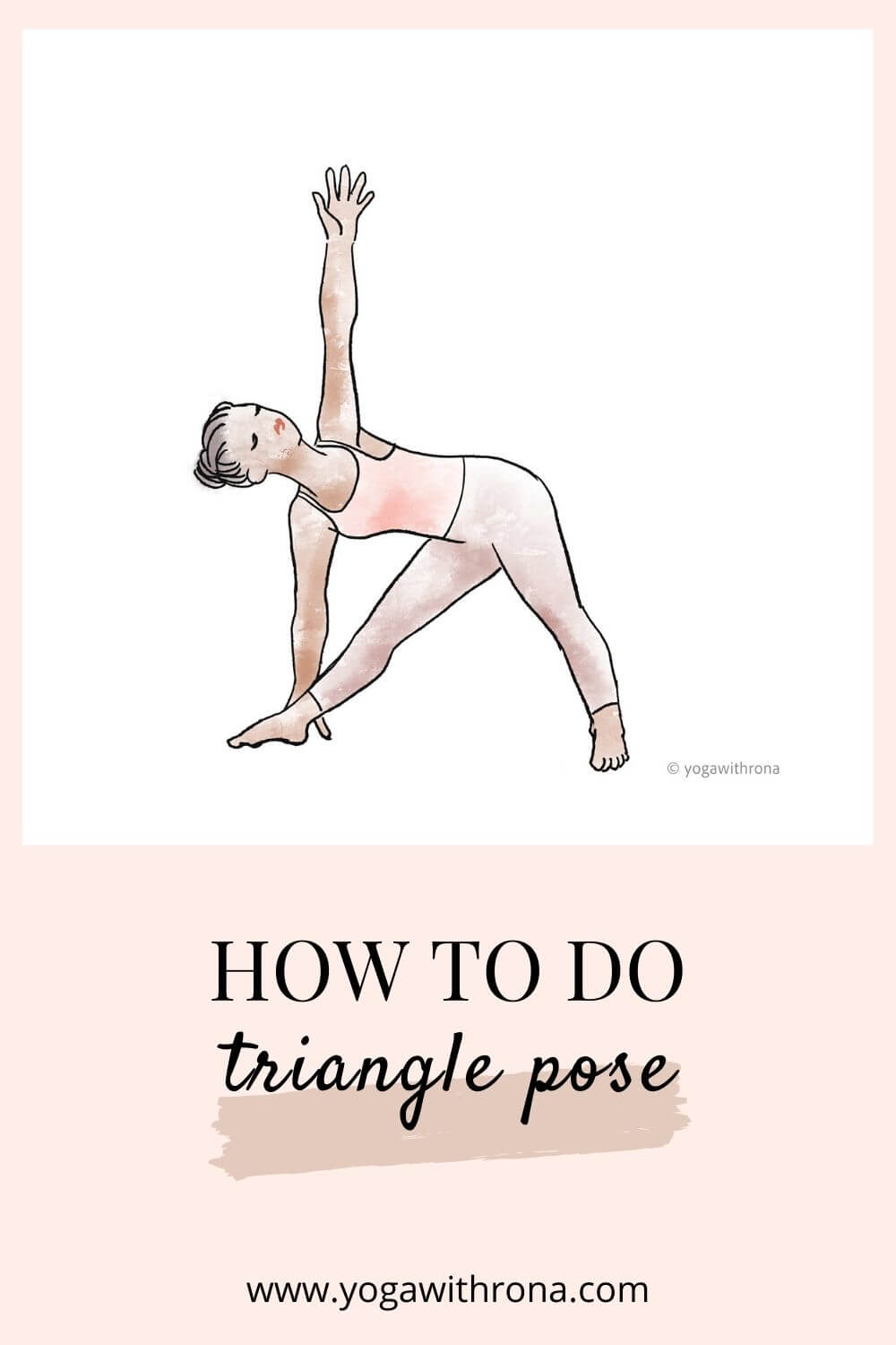 How to Do Triangle - Yoga with Rona